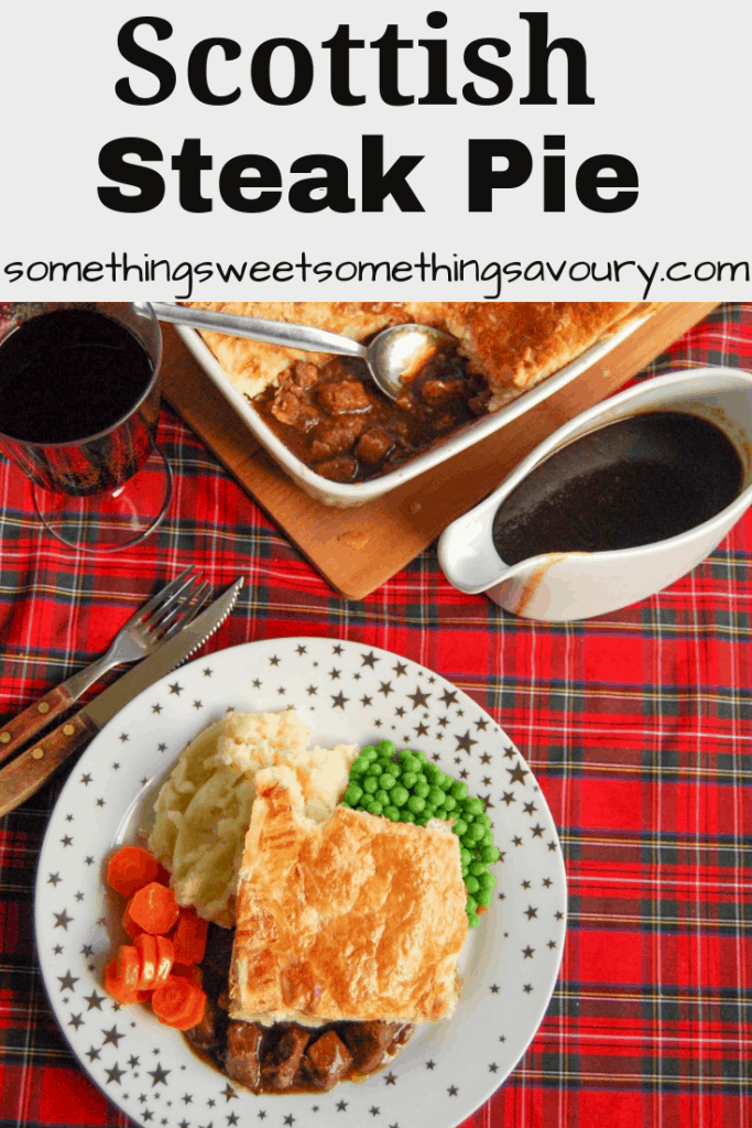 Scottish Steak Pie Recipe Something Sweet Something Savoury
